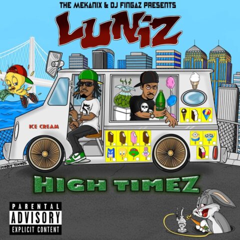 Luniz - High Timez (2015) | Download, Stream, Tracklist